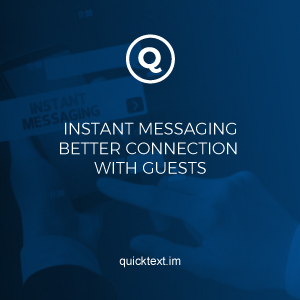 Instant Messaging for Hotel Guest Service - Hotel Chatbot | Quicktext