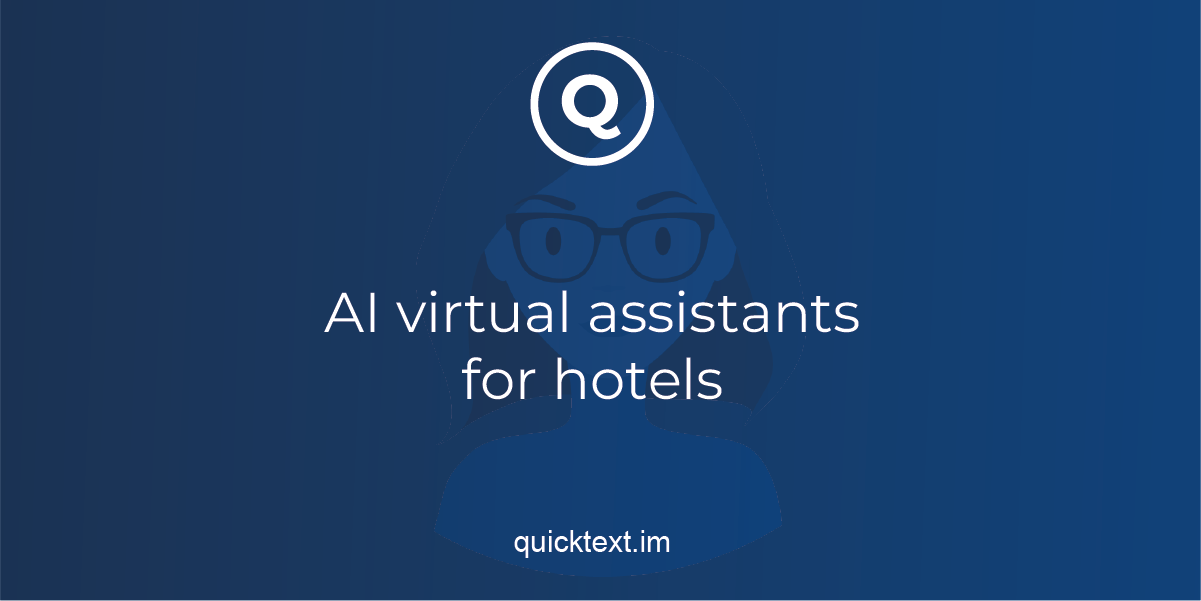 Hotel virtual assistant : More direct bookings | Quicktext