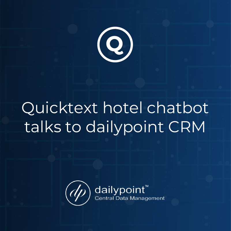 Quicktext hotel chatbot talks to dailypoint CRM | Quicktext